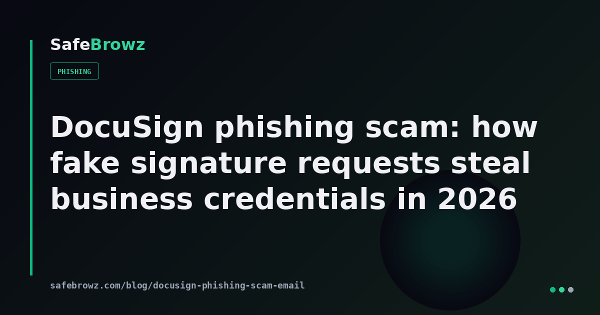 DocuSign Scam Email 2026: Is It Legit? 7 Red Flags to Spot